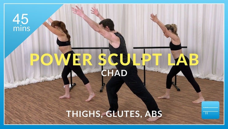 Power Sculpt Lab: Thighs, Glutes and Abs with Chad