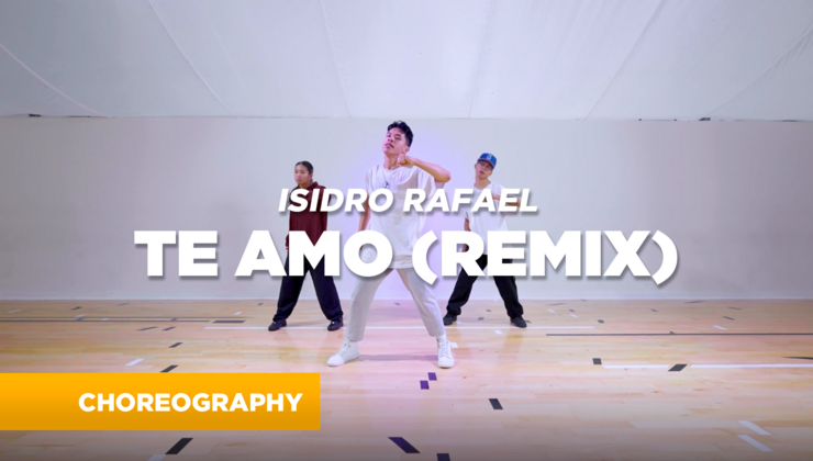 ADV Choreo | Isidro Rafael | Te Amo Remix