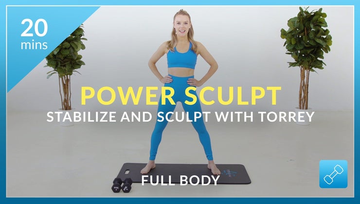 Power Sculpt: Stabilize and Sculpt with Torrey