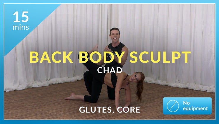 Back Body Sculpt: Glutes and Abs with Chad