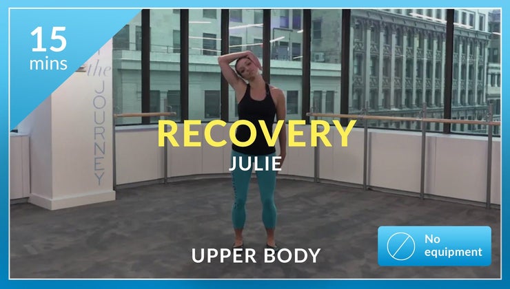 Recovery: Upper Body Stretch with Julie