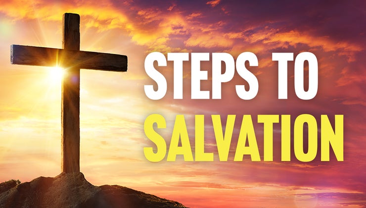 Steps To Salvation