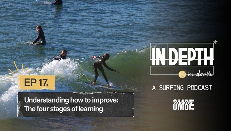 Ep 17 _ Understanding how to improve your surfing_ The four stages of ...