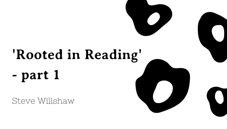 Rooted in Reading - part 1 | Myatt & Co
