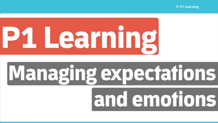 Managing Expectations & Emotions