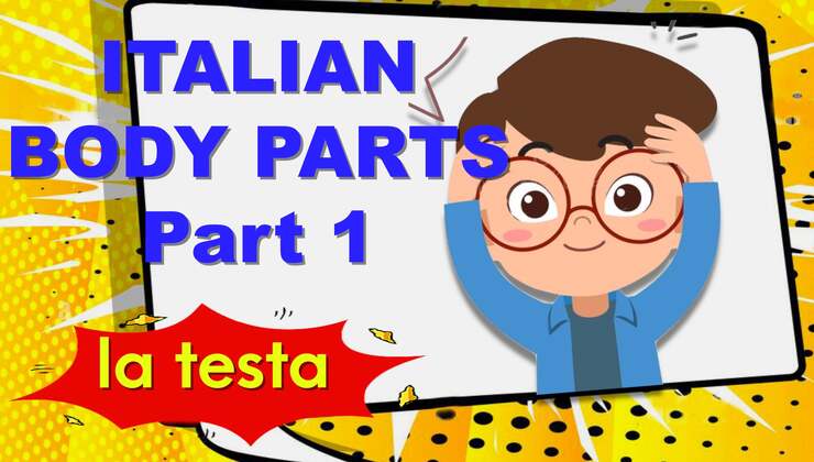 Learning Body Parts in Italian