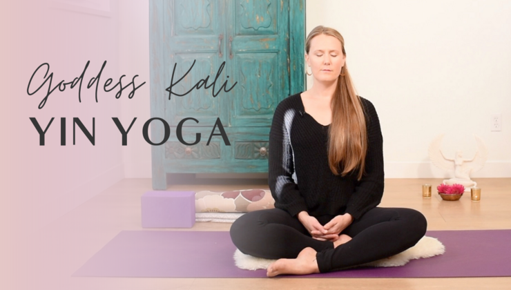 Goddess Kali | 70 min Yin Yoga | Yoga With Kristen