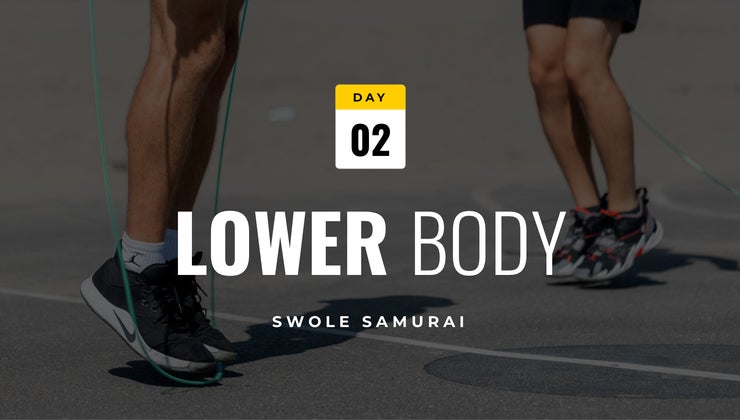 Swole Samurai: Week 1, Day 2 - Lower Strength Test + Workout | Jump ...