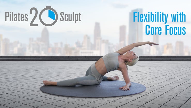 Pilates 20 Sculpt | FLEXIBILITY WITH CORE FOCUS