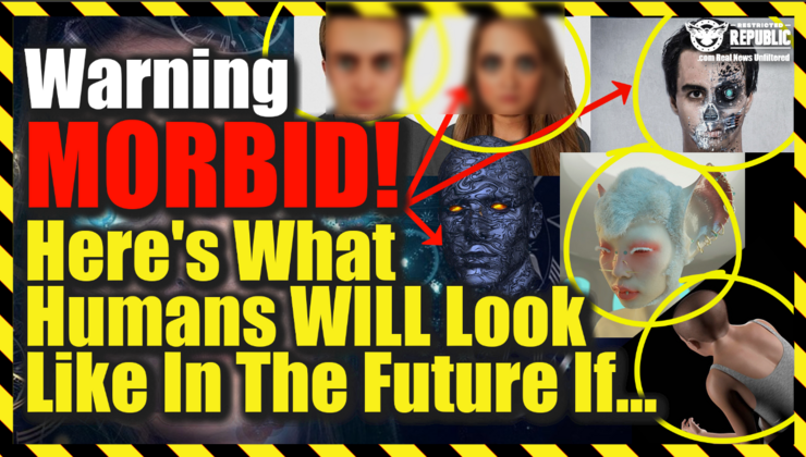 Warning Morbid! Here’s What Humans Will Look Like In The Future If ...