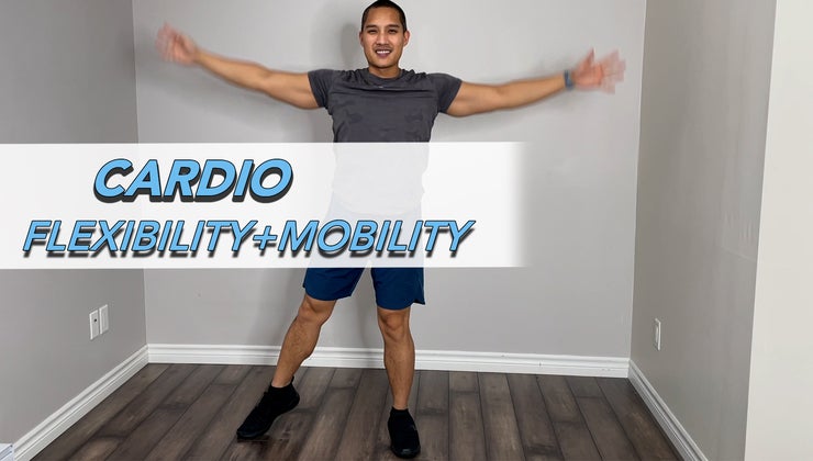 Cardio Flexibility and Mobility