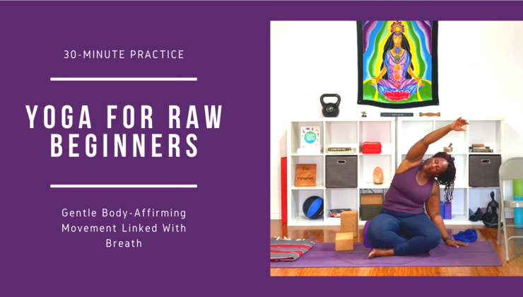Yoga Basics for Raw Beginners