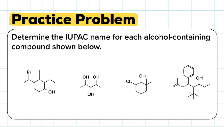Practice Problem Iupac Naming Of Alcohols