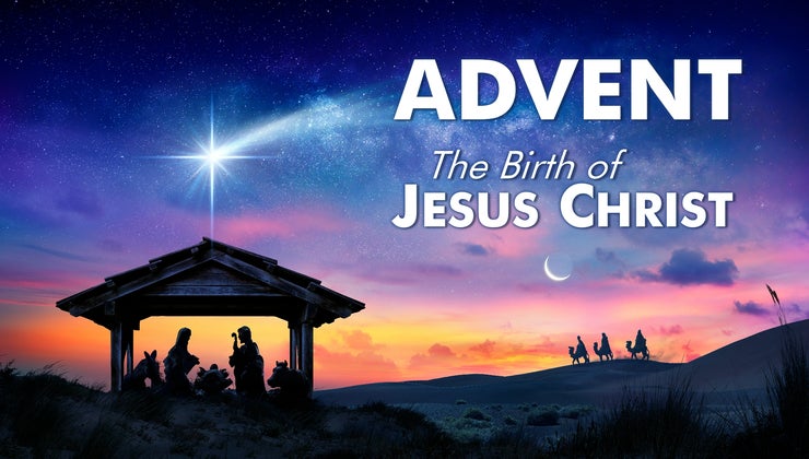 Advent - The Birth of Christ