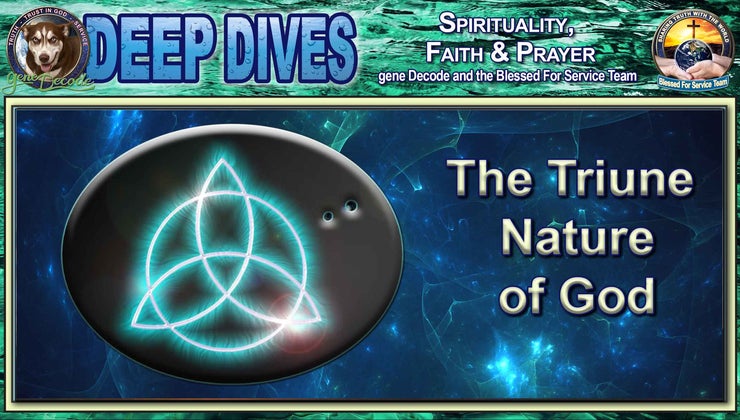 2022-11-30: The Triune Nature of God Reflected in All Creat | Gene Decode