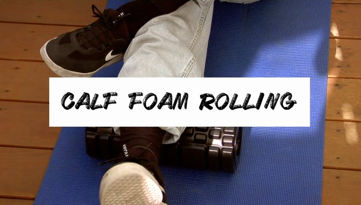 Calf Foam Rolling for Shin Splints