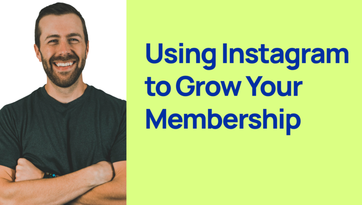 5 Ways to Market Your Membership On Instagram