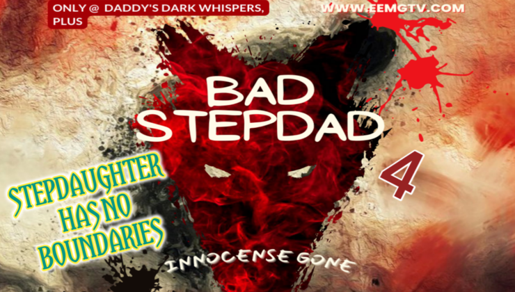 Ep 4 Bad Stepdad Stepdaughter Knows No Bounds Asmr V Asmr