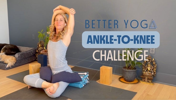 Ankle-to-Knee Challenge | Better Yoga
