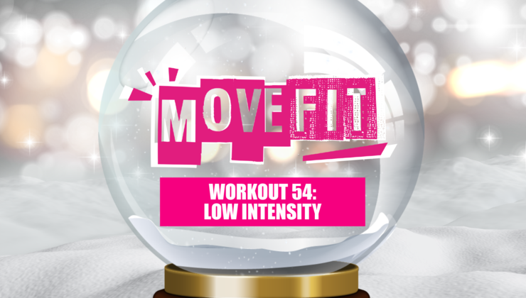 Low Intensity | Workout 54 | MoveFit