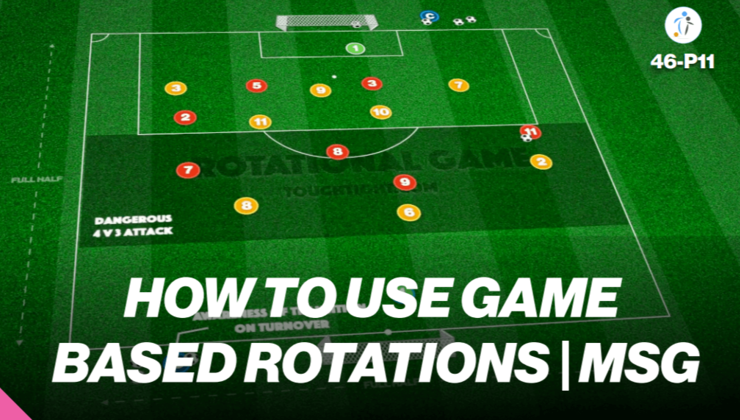 Game Based Rotations (MSG)| 46-P11