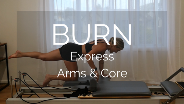 Burn - Express Arms & Core