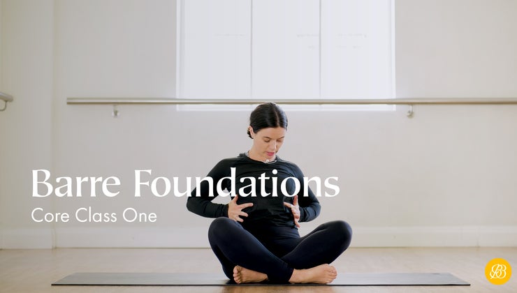 Barre Foundations - Core Class One | Barre Base Anywhere