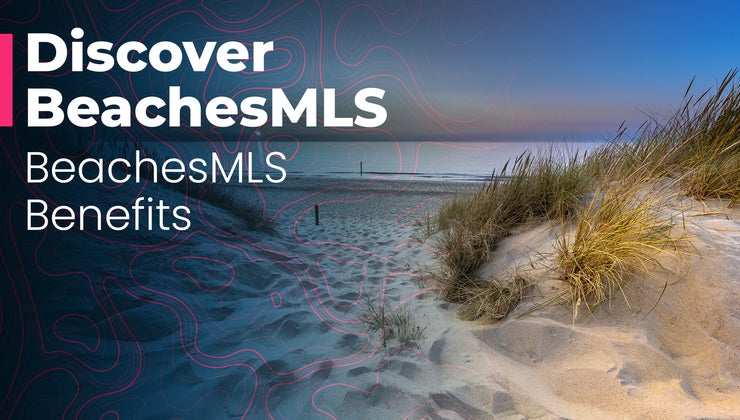 BeachesMLS Benefits