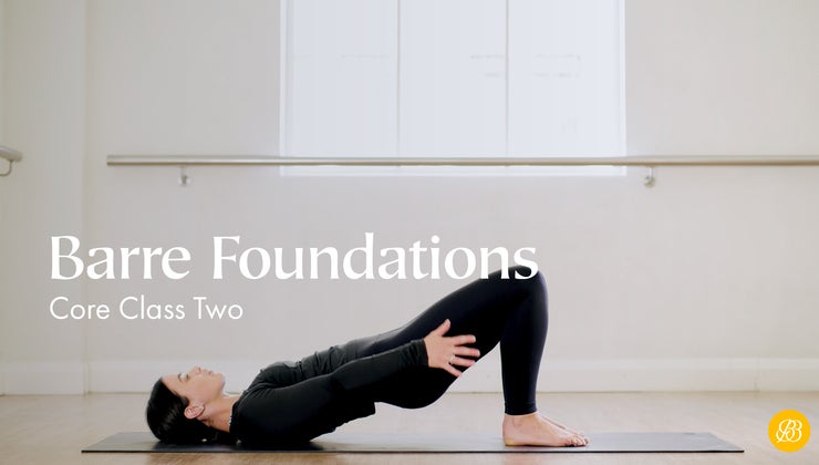 Barre Foundations - Core Class Two | Barre Base Anywhere