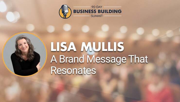 Lisa Mullis - A Brand Message That Resonates | StrategyTraining.com