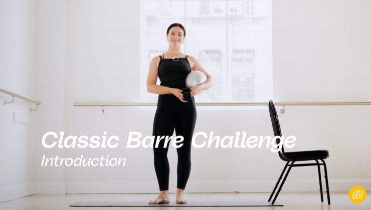 Classic Barre Challenge: Introduction | Barre Base Anywhere
