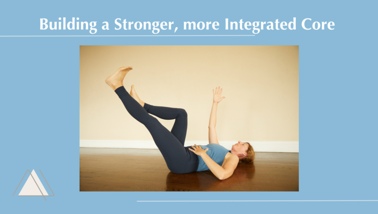 Building a Stronger, More Integrated Core