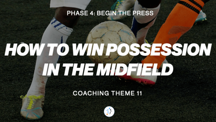 11 Regain Possession in Midfield