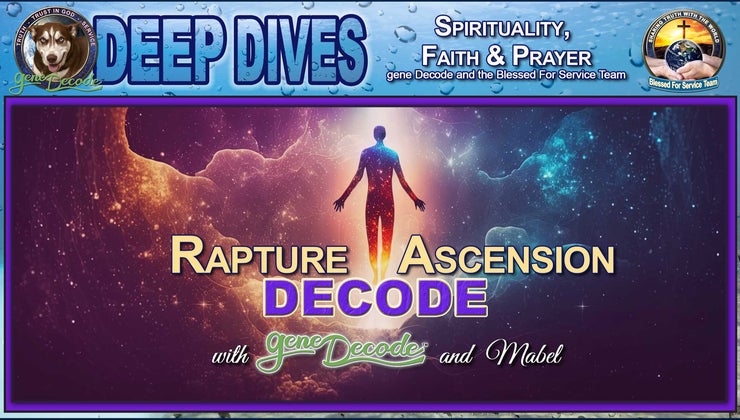 Rapture/Ascension Decode By Mabel And gene Decode | Gene Decode