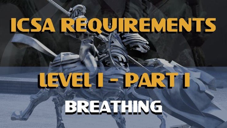 ICSA Certification Level 1: Part 1-Breathing