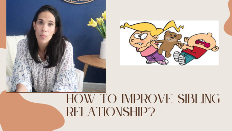 How to Improve Sibling Relationship and stop Siblings from fighting ...