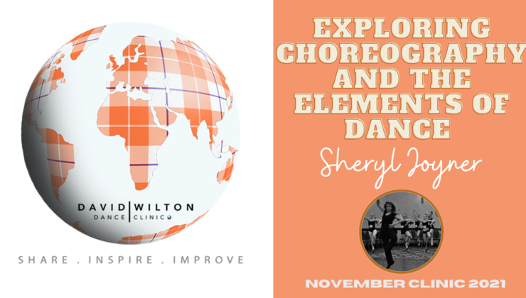 Exploring Choreography And The Elements Of Dance With Sheryl Joyner