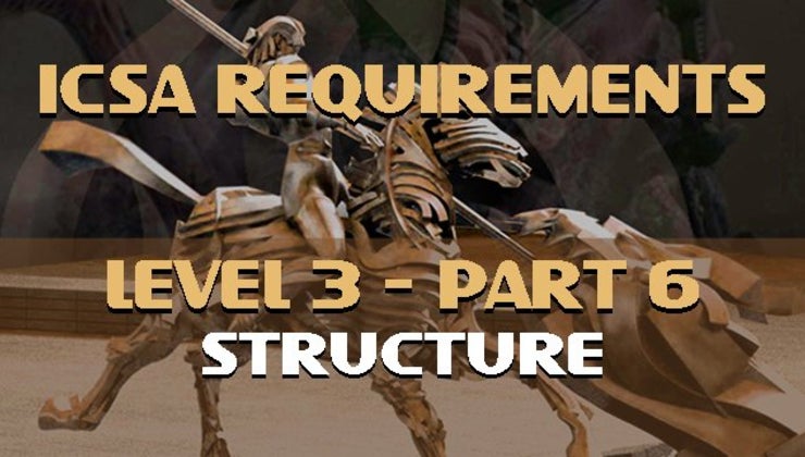 ICSA Certification Level 3-Part 6: Structure-Alignment
