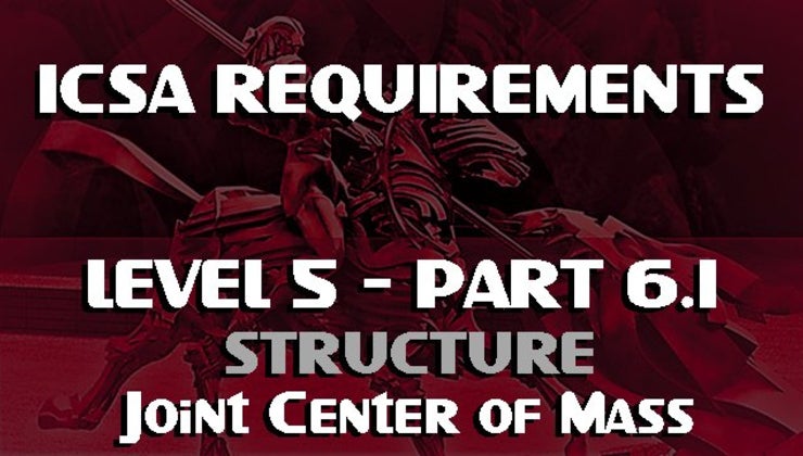 ICSA Certification Level 5-Part 1: Structur-Joint Center of Mass