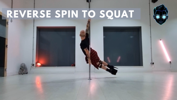 Reverse Spin To Squat | The Pole Wizard