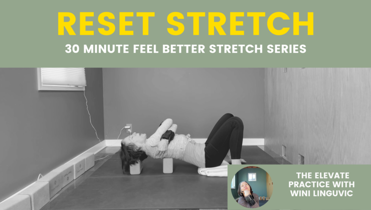 Reset Stretch: 30 Minutes | The Elevate Practice