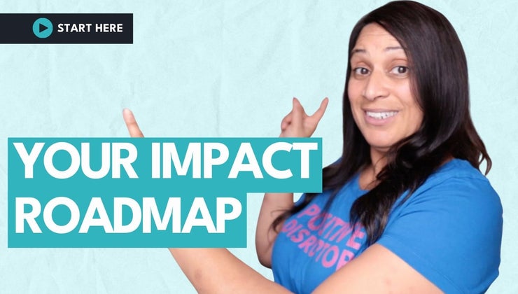 Start Here: Build Your Own Impact Roadmap
