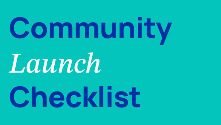 The Recipe for a Successful Community Launch