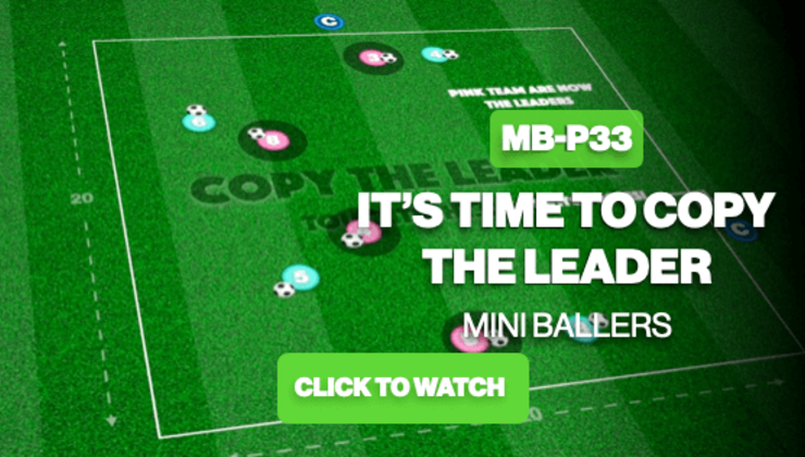 Copy the Leader! | Mini Ballers P33