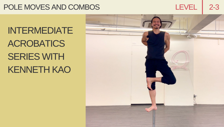Intermediate Pole Acrobatics with Kenneth Kao