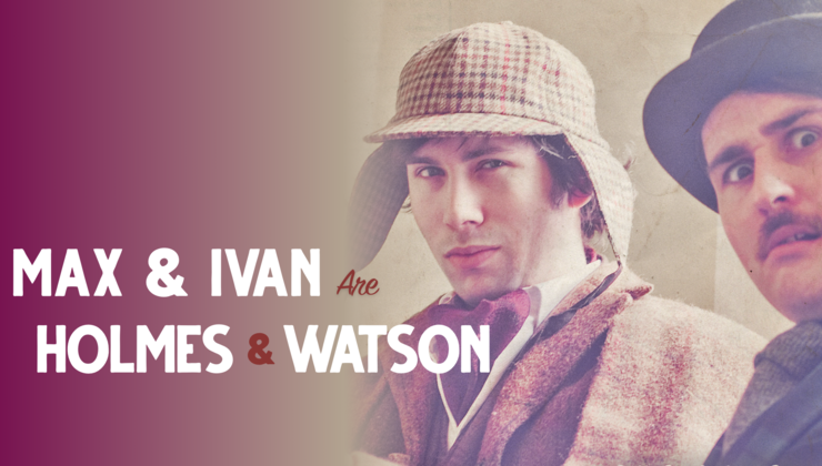 Holmes and Watson