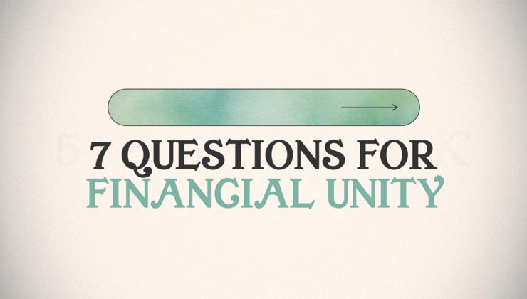 7 Questions For Financial Unity