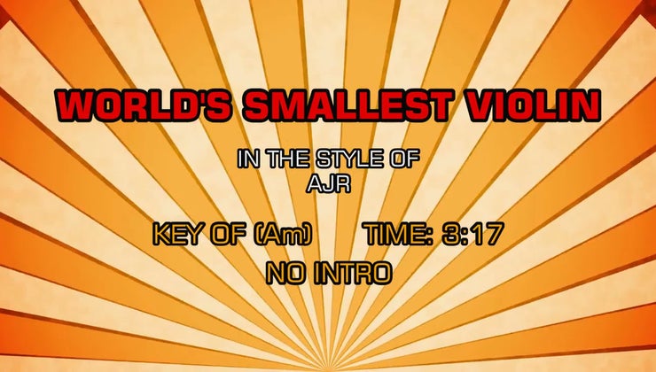 AJR - World's Smallest Violin