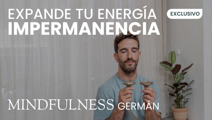 Meditacion | Impermanencia