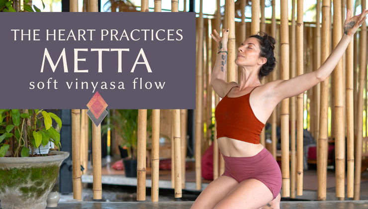 METTA Soft Flow {The Heart Practices} | CCY Studio